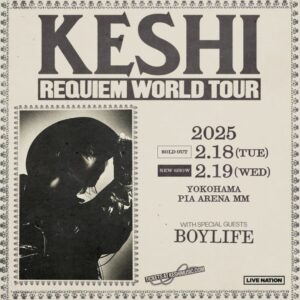 keshiセトリ2025来日ライブ REQUIEM TOUR/座席表まとめ | MU-HOLIC